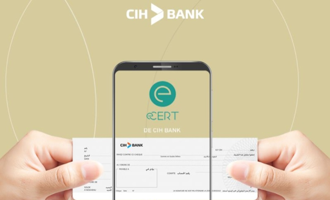 CIH Bank : Fini les chèques impayés avec le service « E-cert ...